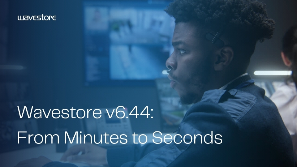 Wavestore Products | Advanced Video Management Solutions for Comprehensive Security